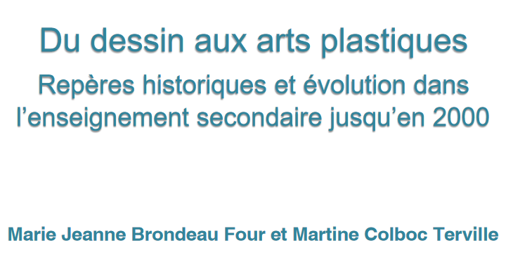 Du dessin aux arts plastiques. Repères historiques et évolution dans l ...