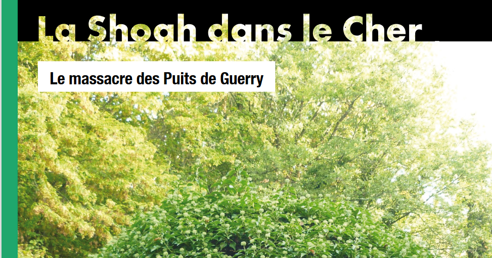 Le massacre des Puits de Guerry | Lieux de mémoire | Portail ...